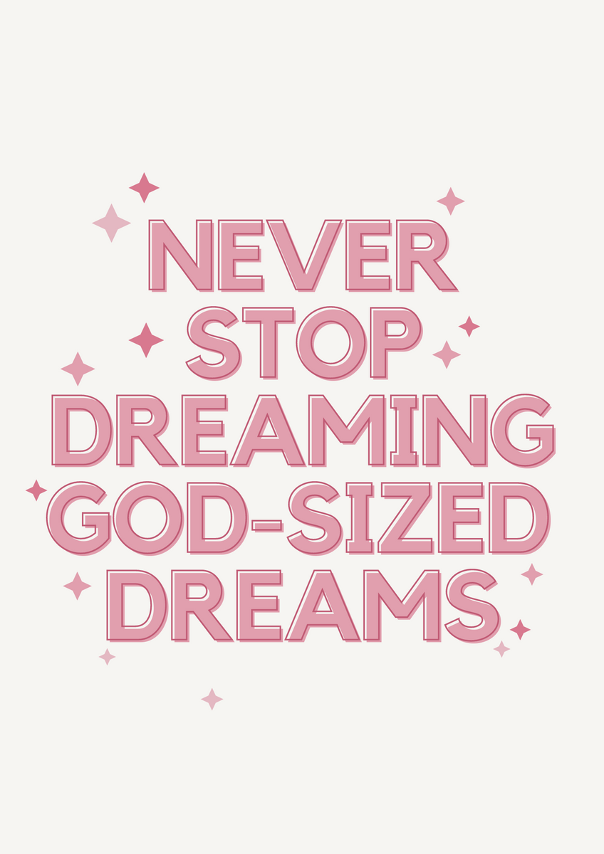 God-Sized Dreams | Modern Christian art print | Scripture posters for ...