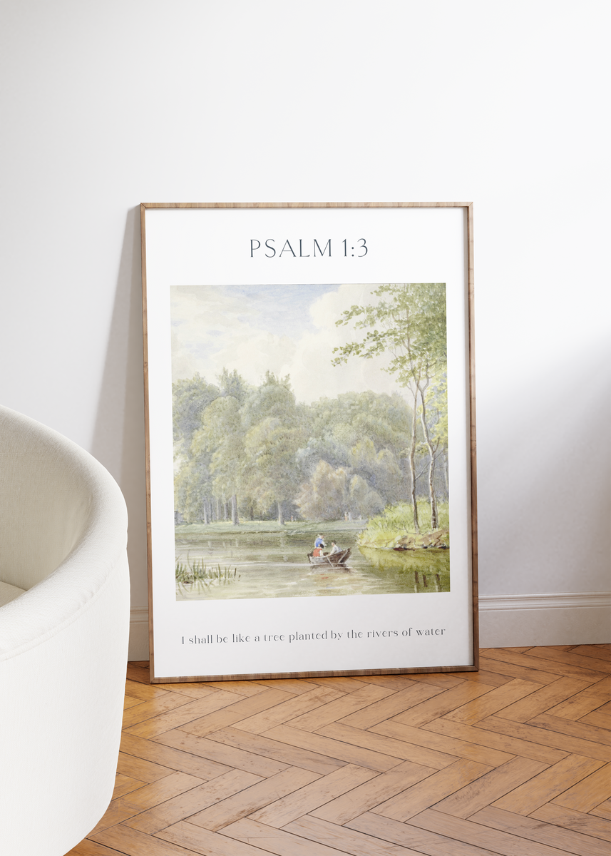 Psalm 1:3 | He shall be like a tree planted by the rivers of water | B ...