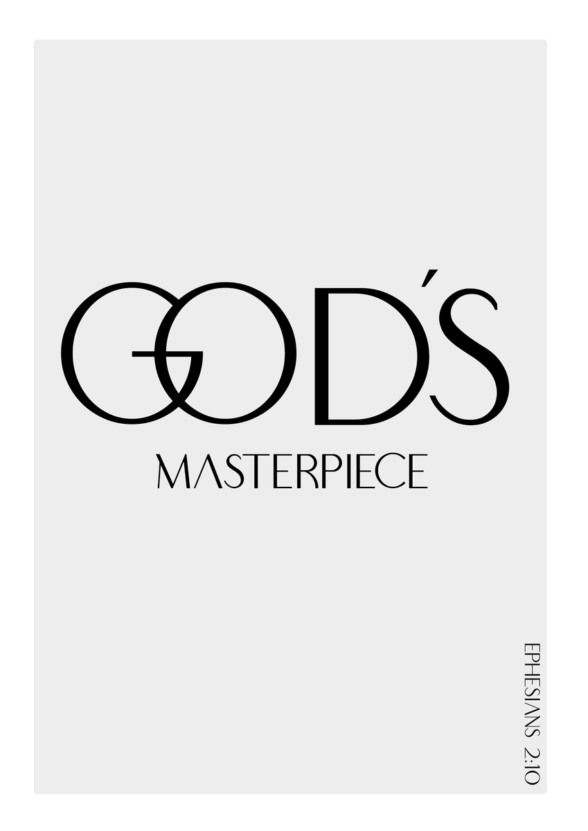 God's Masterpiece | Christian Poster | Ephesians 2:10 – Scripture Bella